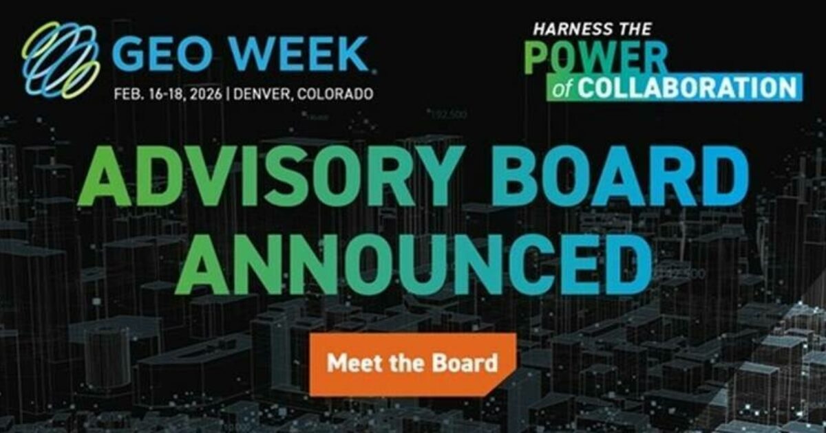 Advisory Board Announced for Geo Week 2026 | GeoConnexion